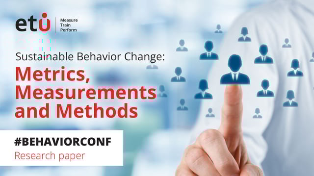 Sustainable Behavior Change: Metrics, Measurements and Methods